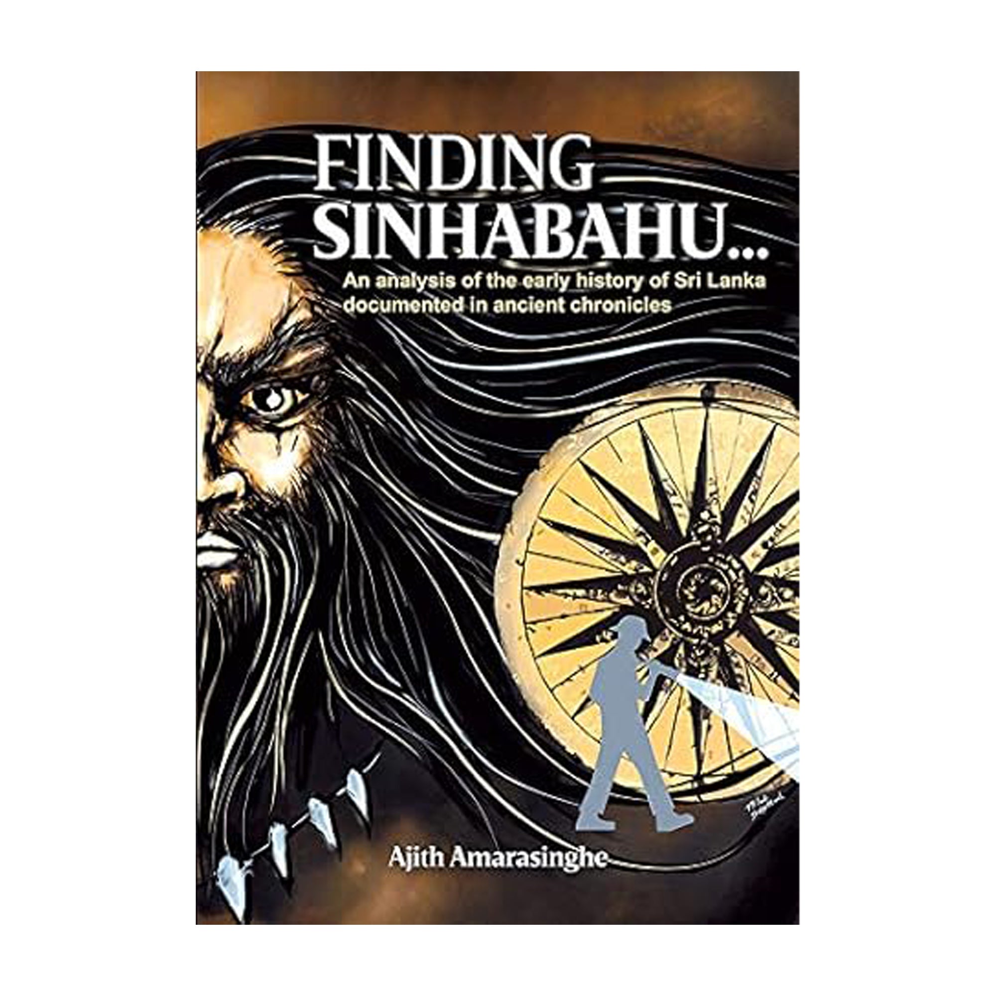 Finding Sinhabahu – Lakpura®